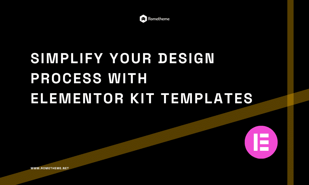 Simplify Your Design Process: ELEMENTOR KIT TEMPLATE for Beginners ...