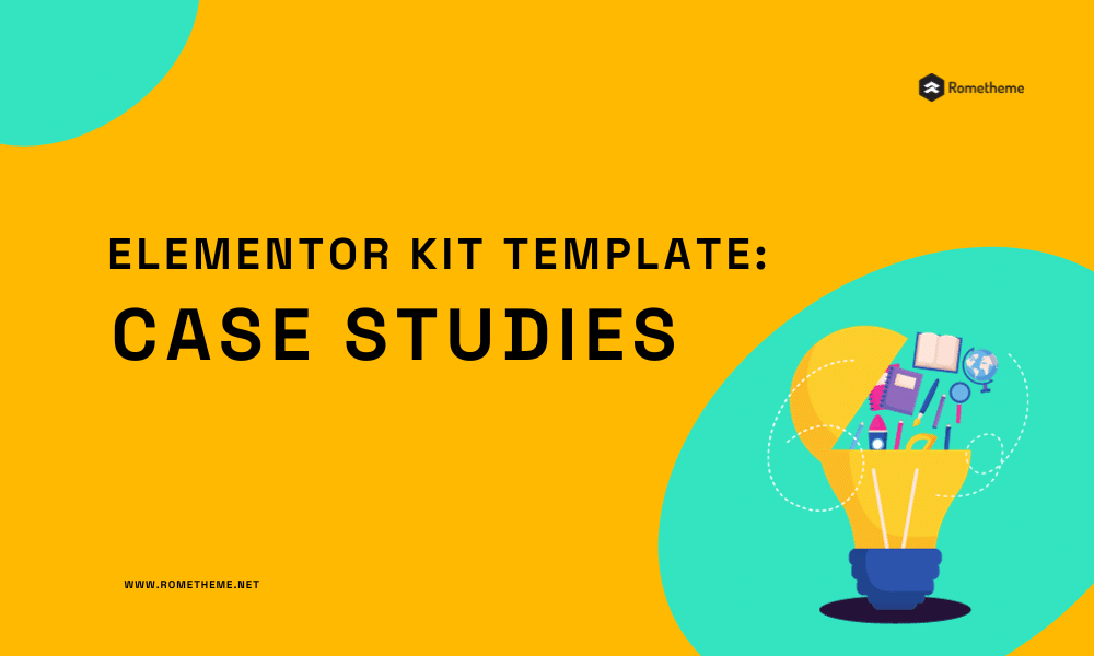 Evolving Websites: Elementor Kit Template Case Studies - Rometheme Blog