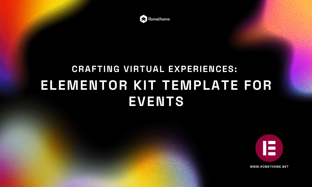 Crafting Virtual Experiences: ELEMENTOR KIT TEMPLATE for Events ...