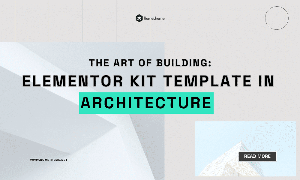 The Art of Building: ELEMENTOR KIT TEMPLATE in Architecture - Rometheme ...