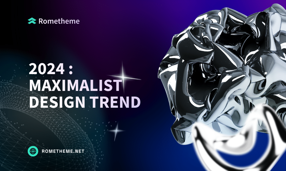 Maximalist Design Trend in 2024 - Rometheme Blog